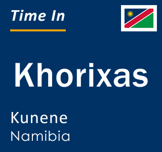 Current Local Time in Khorixas, Kunene, Namibia