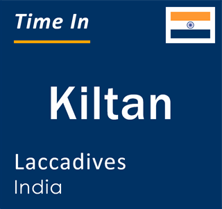Current Local Time in Kiltan, Laccadives, India