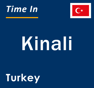 Current Local Time in Kinali, Turkey