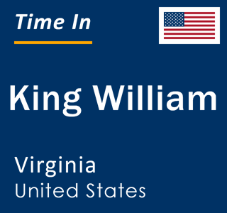 Current Local Time in King William, Virginia, United States