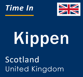 Current Local Time in Kippen, Scotland, United Kingdom