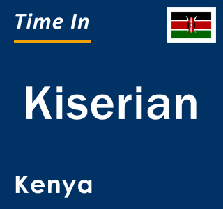 Current Local Time in Kiserian, Kenya
