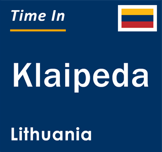Current Local Time in Klaipeda, Lithuania