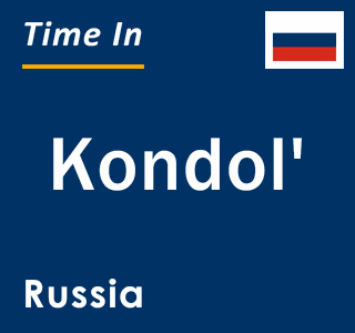 Current Local Time in Kondol', Russia