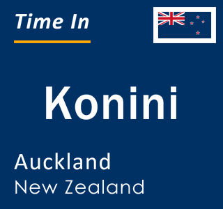 Current Local Time in Konini, Auckland, New Zealand