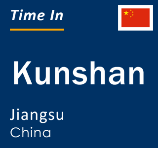 Current Local Time in Kunshan, Jiangsu, China