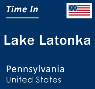 Current Weather Forecast | Lake Latonka, Pennsylvania, United States