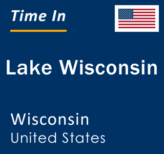 Current Local Time in Lake Wisconsin, Wisconsin, United States