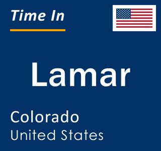 Current Local Time in Lamar, Colorado, United States