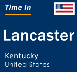 Current Weather Forecast | Lancaster, Kentucky, United States