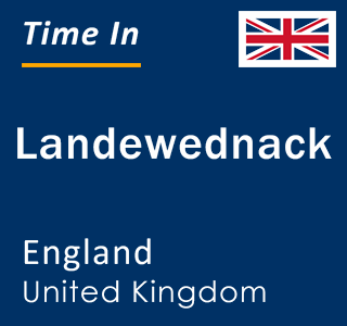 Current Local Time in Landewednack, England, United Kingdom