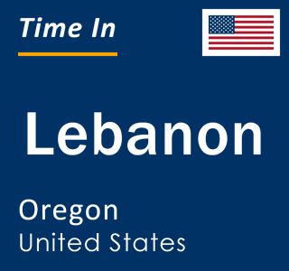 Current Local Time in Lebanon, Oregon, United States