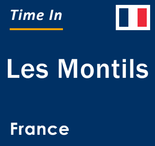 Current Local Time in Les Montils, France