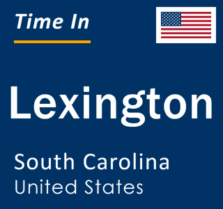 Current Local Time in Lexington, South Carolina, United States