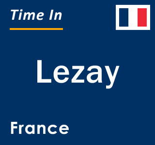 Current Local Time in Lezay, France