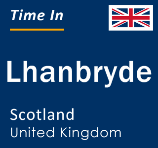 Current Local Time in Lhanbryde, Scotland, United Kingdom