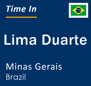 Current Local Time in Lima Duarte, Minas Gerais, Brazil