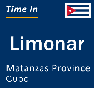 Current Local Time in Limonar, Matanzas Province, Cuba
