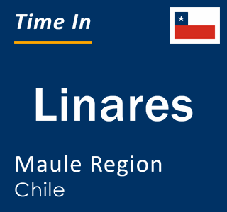 Current Local Time in Linares, Maule Region, Chile