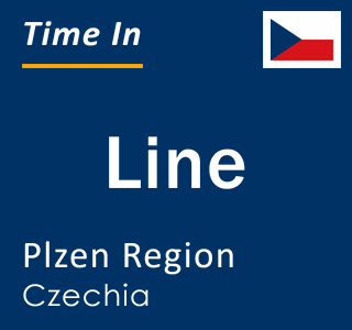 Current Local Time in Line, Plzen Region, Czechia