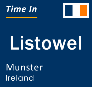 Current Local Time in Listowel, Munster, Ireland