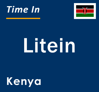 Current Local Time in Litein, Kenya