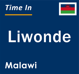 Current Local Time in Liwonde, Malawi