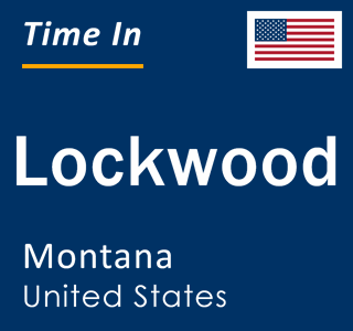 Current Weather Forecast | Lockwood, Montana, United States