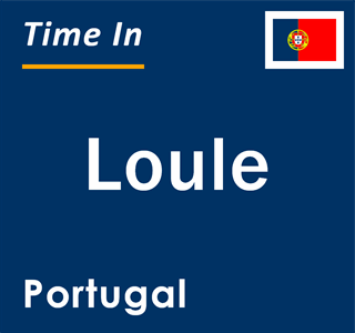 Current Local Time in Loule, Portugal