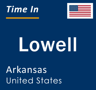 Current Local Time in Lowell, Arkansas, United States