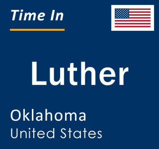 Current Local Time in Luther, Oklahoma, United States