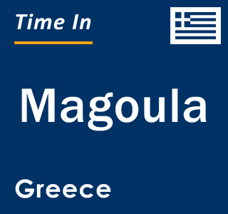 Current Local Time in Magoula, Greece