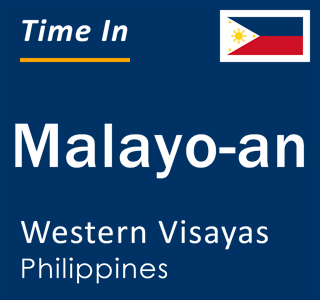 Current Local Time in Malayo-an, Western Visayas, Philippines