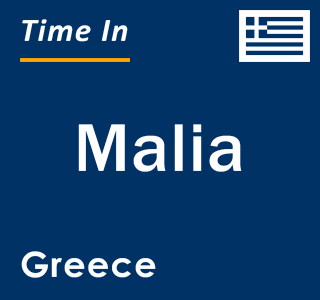 Current Local Time in Malia, Greece