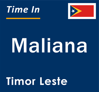 Current Local Time in Maliana, Timor Leste