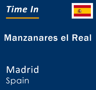 Current Local Time in Manzanares el Real, Madrid, Spain