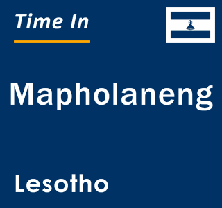 Current Local Time in Mapholaneng, Lesotho