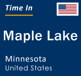 Current Local Time in Maple Lake, Minnesota, United States
