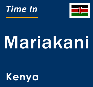 Current Local Time in Mariakani, Kenya