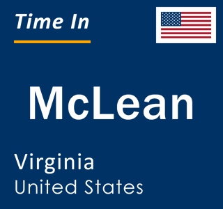 Current Local Time in McLean, Virginia, United States