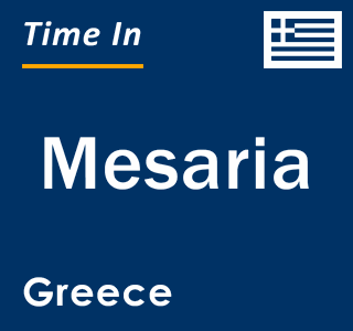 Current Local Time in Mesaria, Greece