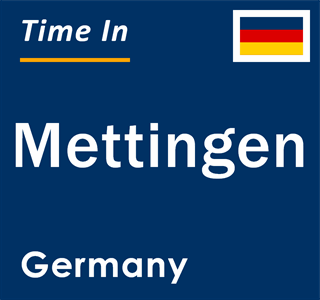 Current Local Time in Mettingen, Germany