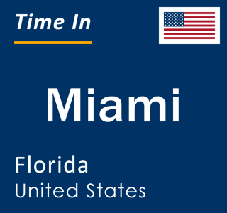 Current Local Time in Miami, Florida, United States