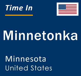 Current Local Time in Minnetonka, Minnesota, United States