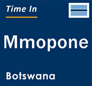 Current Local Time in Mmopone, Botswana
