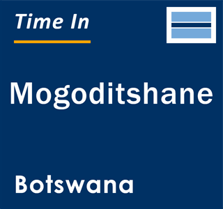 Current Local Time in Mogoditshane, Botswana