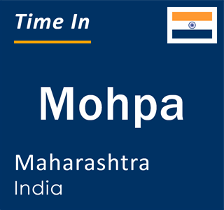 Current Local Time in Mohpa, Maharashtra, India