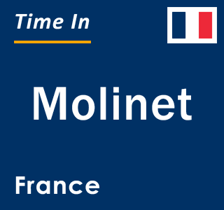 Current Local Time in Molinet, France
