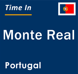 Current Local Time in Monte Real, Portugal