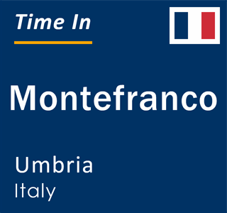 Current Local Time in Montefranco, Umbria, Italy